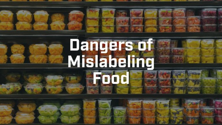 Dangers of Mislabeled Food